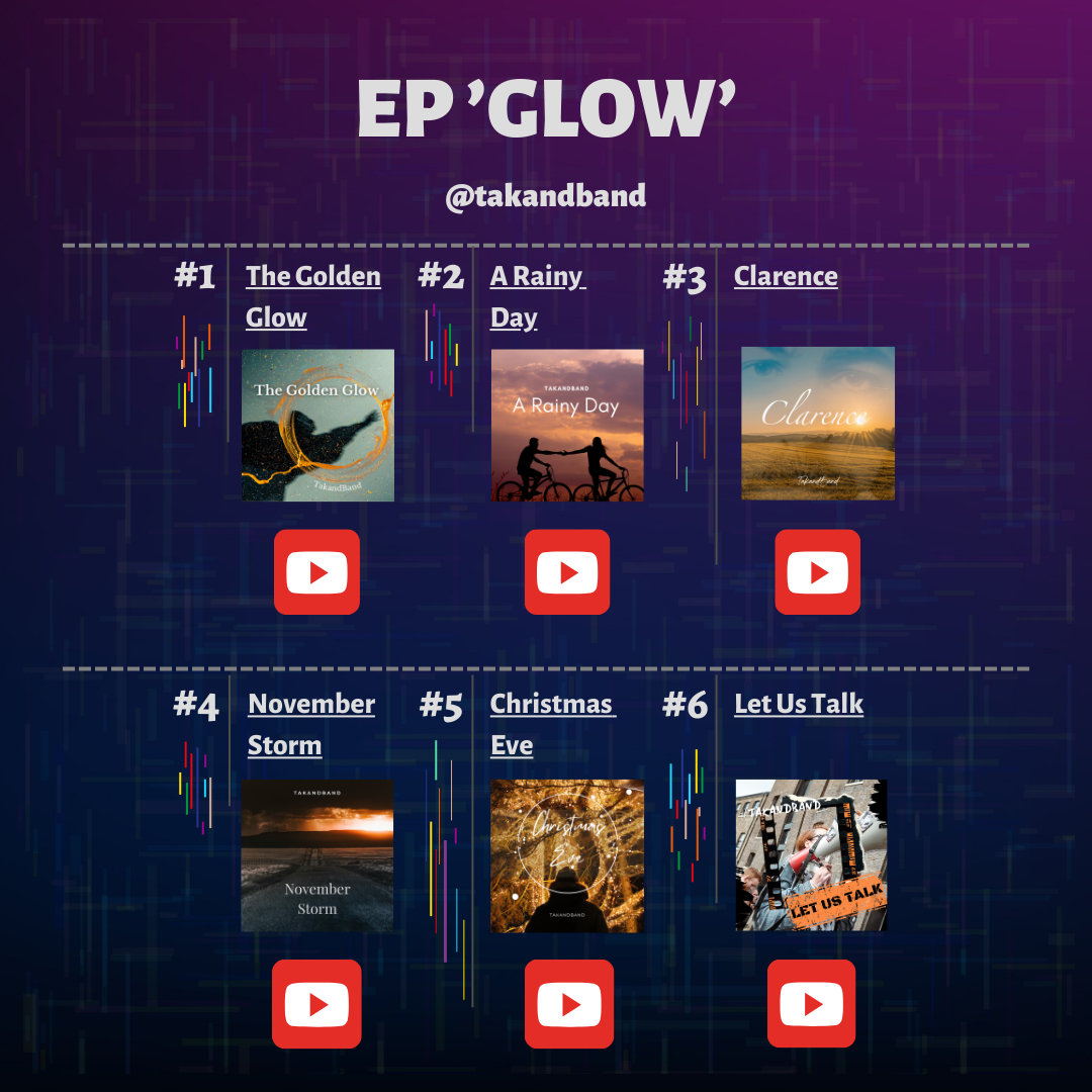 EP ‘Glow’ (2024-2025) – TakandBand